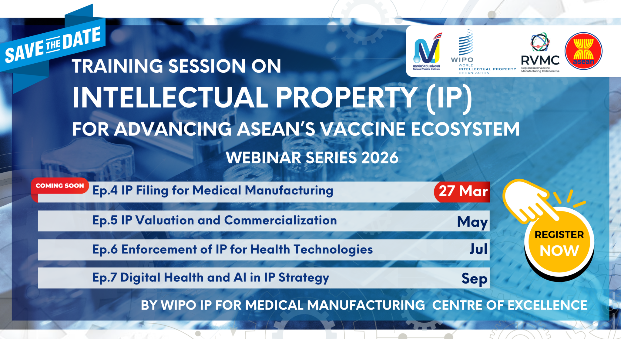 INTELLECTUAL PROPERTY (IP) FOR ADVANCING ASEAN’S VACCINE ECOSYSTEM ...